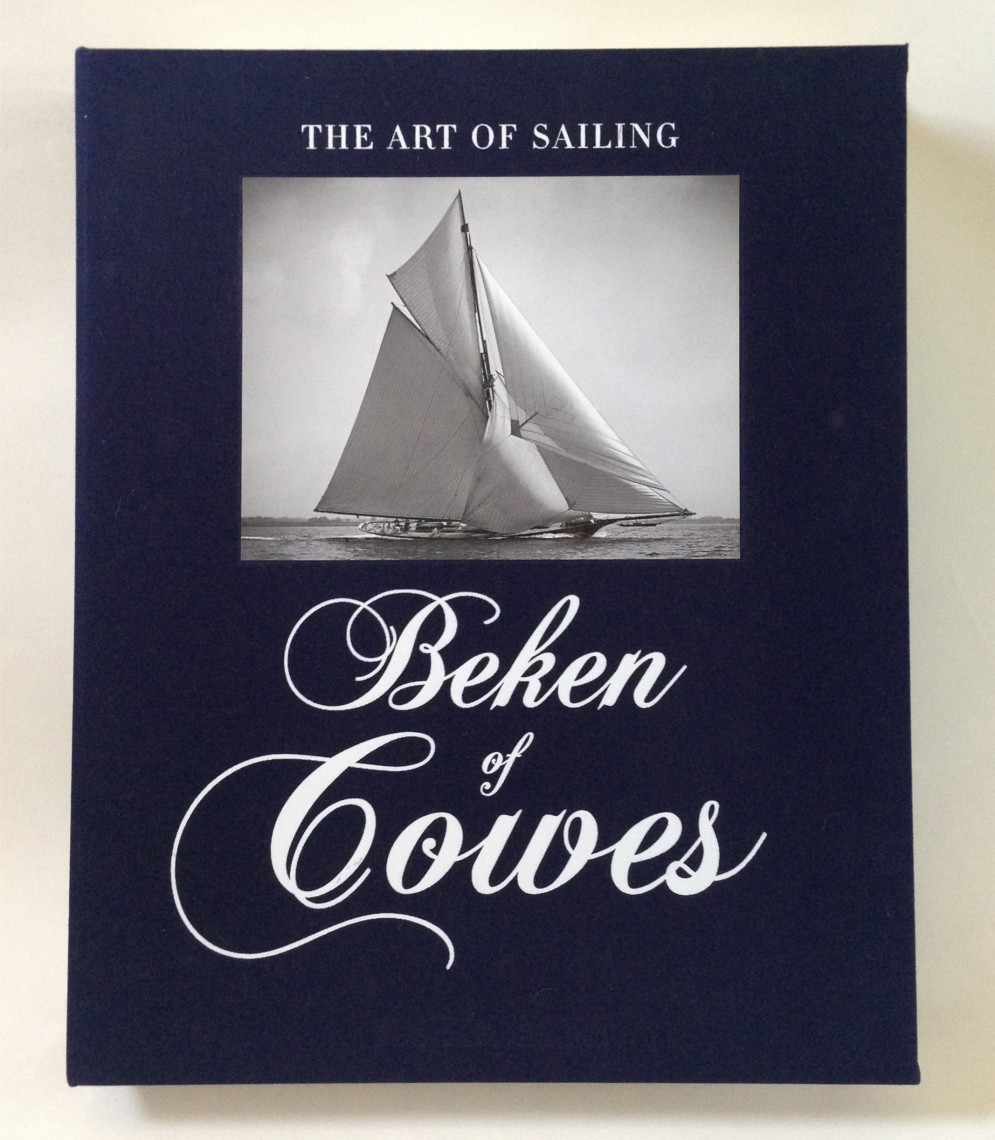 Becken of Cowes - "Beken of Cowes: The Art of Sailing" By Michael ...