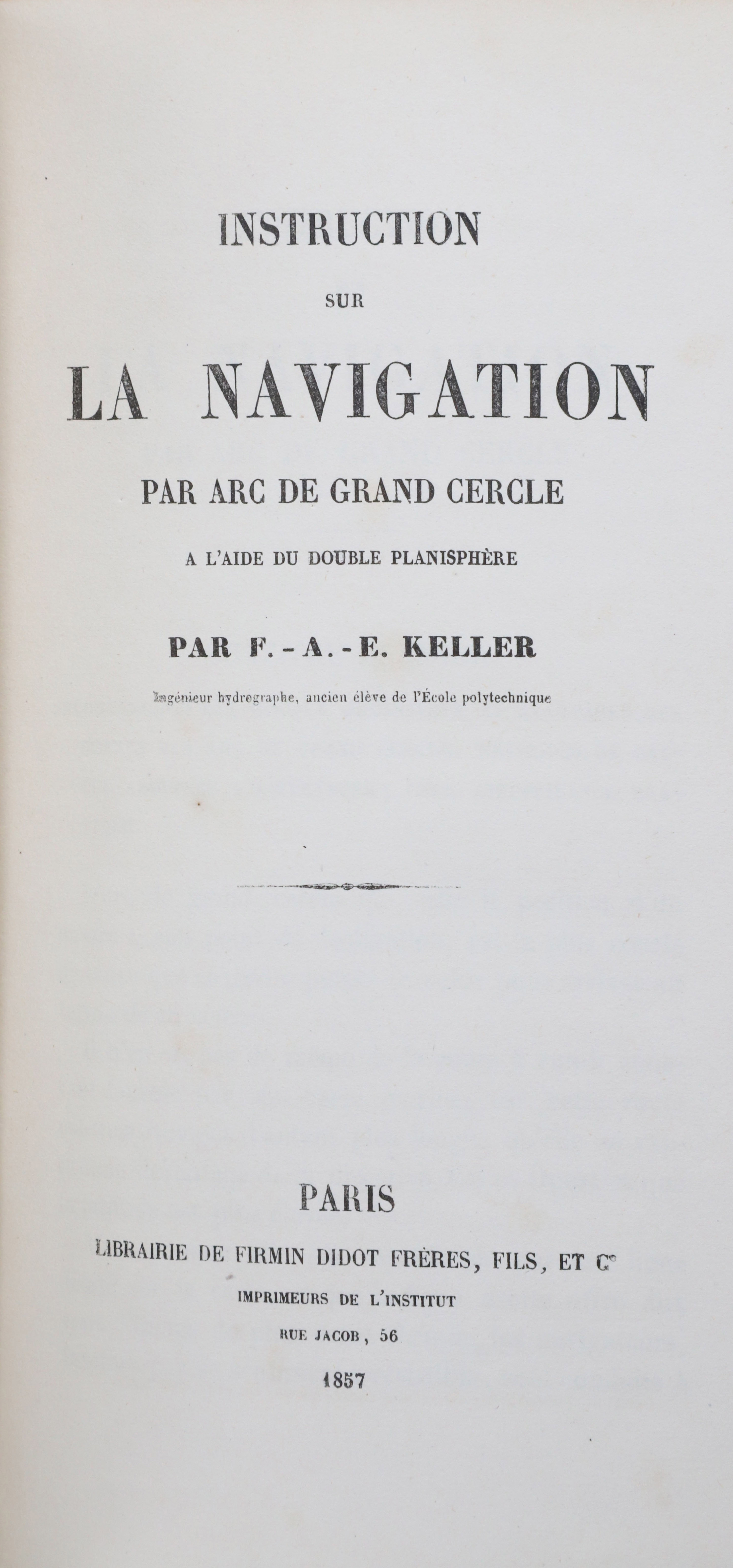 Book: 1857 I"nstruction Sur La Navigation", Par F.A.E. Keller ...