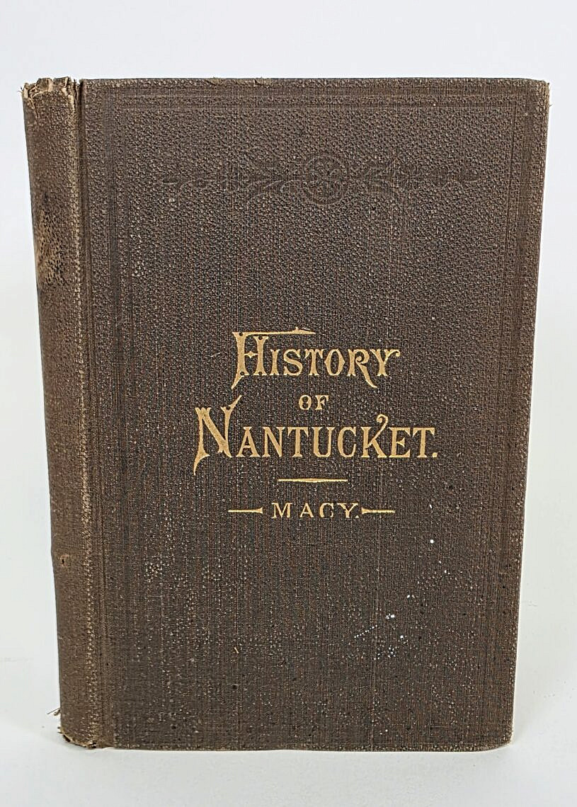 Obed Macy History of Nantucket Antique Book - Book: The History of ...